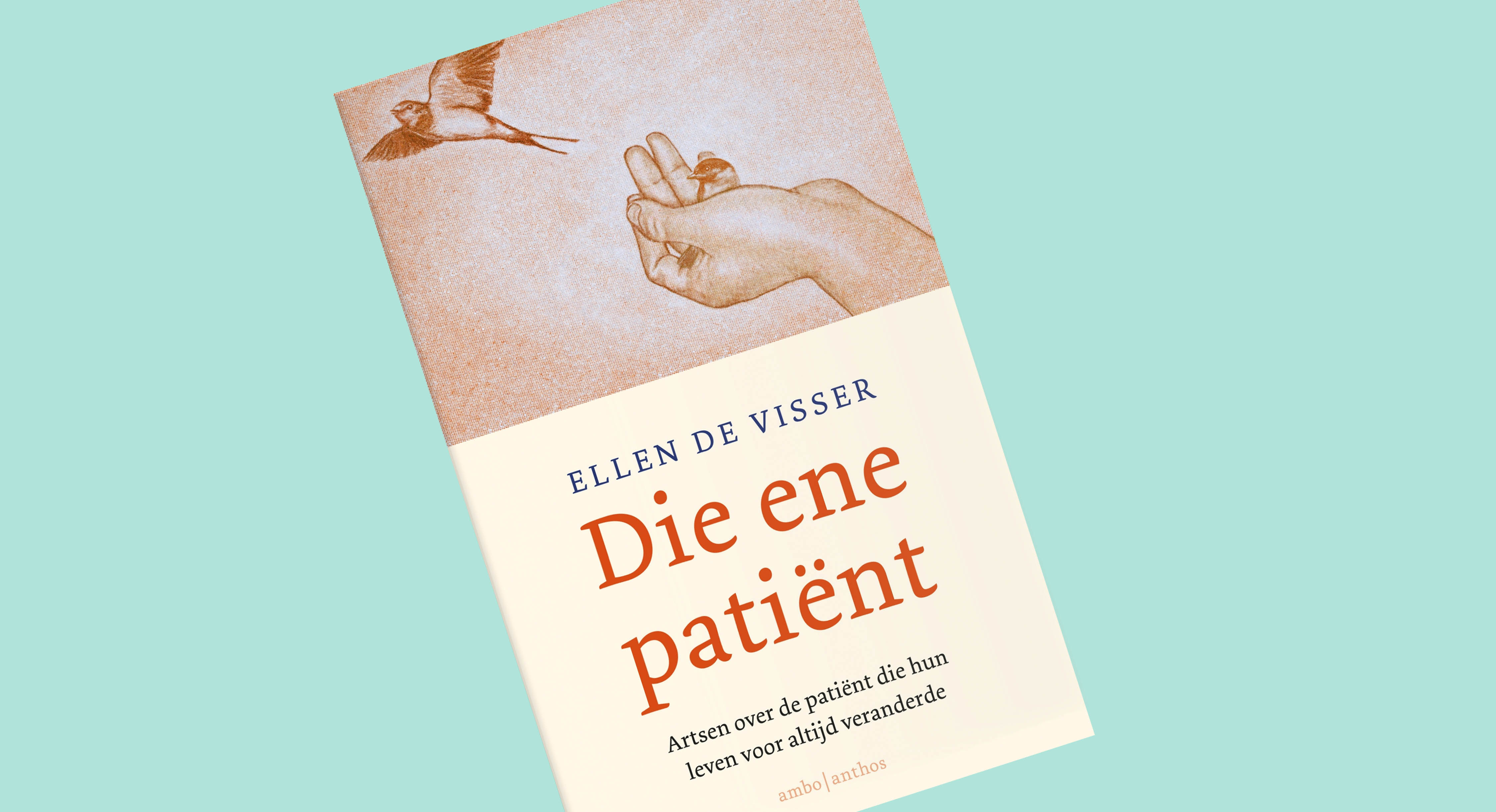 Boekreview Die ene patiënt: verhalen die zorgverleners nooit meer ...